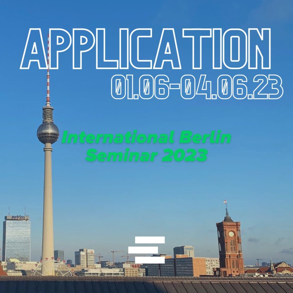 Application International Berlin Seminar 2023 | JEF Deutschland